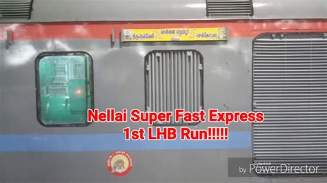 Nellai Super Fast Express 1st Lhb Run Youtube