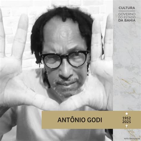 Nota De Pesar Antônio Godi Secretaria De Cultura Do Estado Da Bahia Secultba