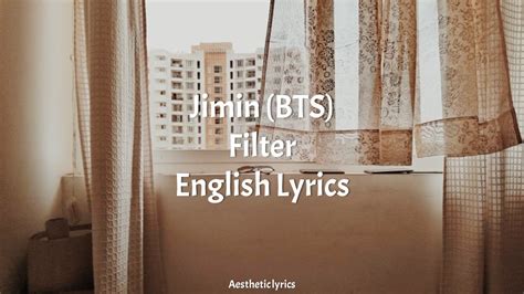 Filter Jimin Bts English Lyrics Youtube
