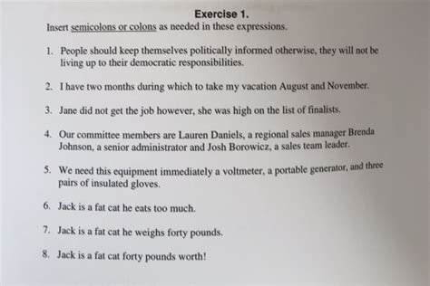 Exercise 1 Insert Semicolons Or Colons As Needed In