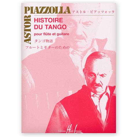 Piazzolla Astor Histoire Du Tango Los Angeles Classical Guitars
