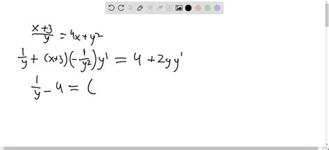 Solvedfind The Derivative Yx Implicitly X3y4 Xy2