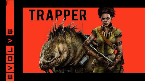 Trapper Evolve Alpha Gameplay 60fps Youtube