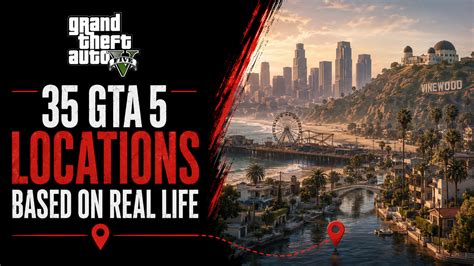 35 Gta 5 Locations Based On Real Life Damnmodz
