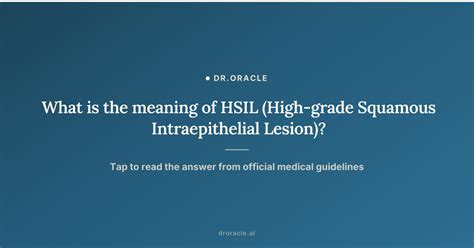 What Is The Meaning Of Hsil High Grade Squamous Intraepithelial Lesion