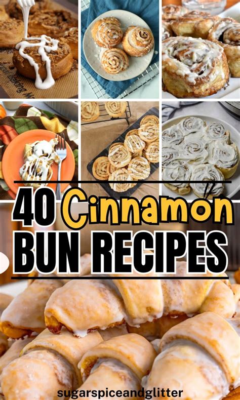 40 Cinnamon Bun Recipes ⋆ Sugar Spice And Glitter