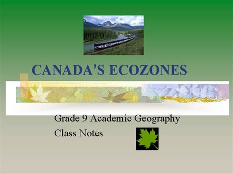 Canadas Ecozones Grade 9 Academic Geography Class Notes