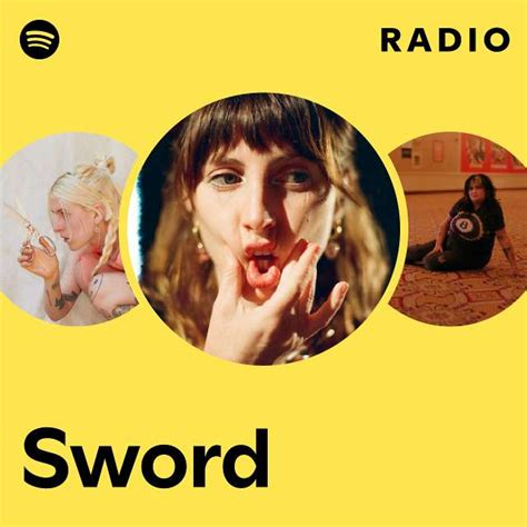 Sword Radio Playlist By Spotify Spotify