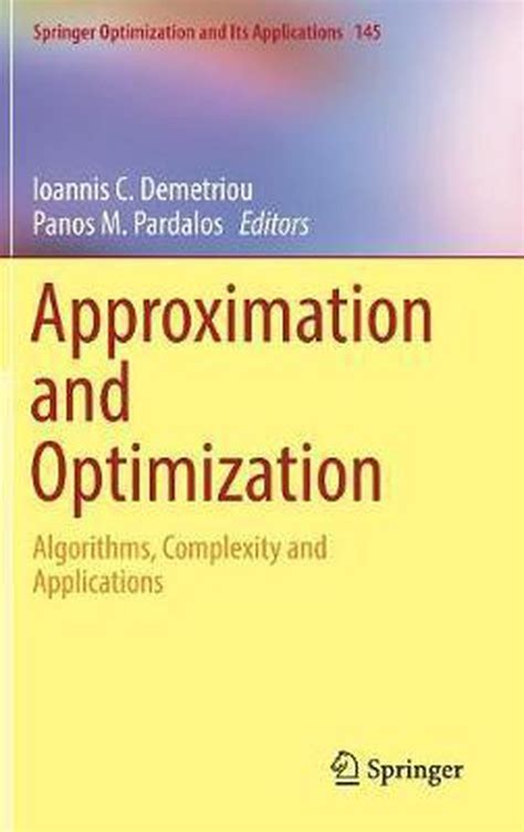 Springer Optimization And Its Applications Approximation And Optimization Bol