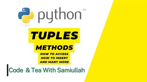 Tuple Complete In 14 Min Accessremoveloopsupdate Python Tutorial Youtube