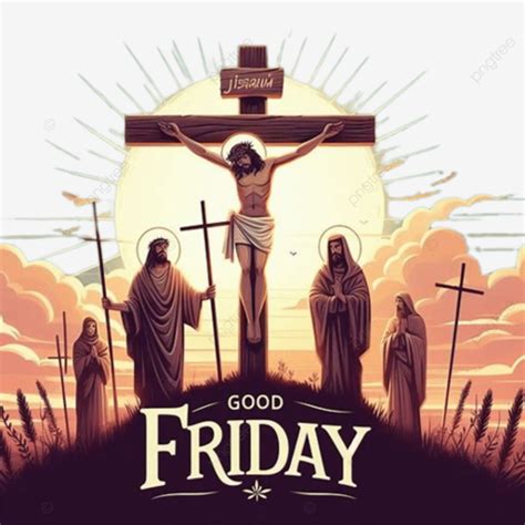Good Friday Graphics Emotive Designs For Reflective Moments Good