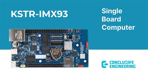 Kstr Imx93 First Linux Capable Sbc Conclusive Engineering
