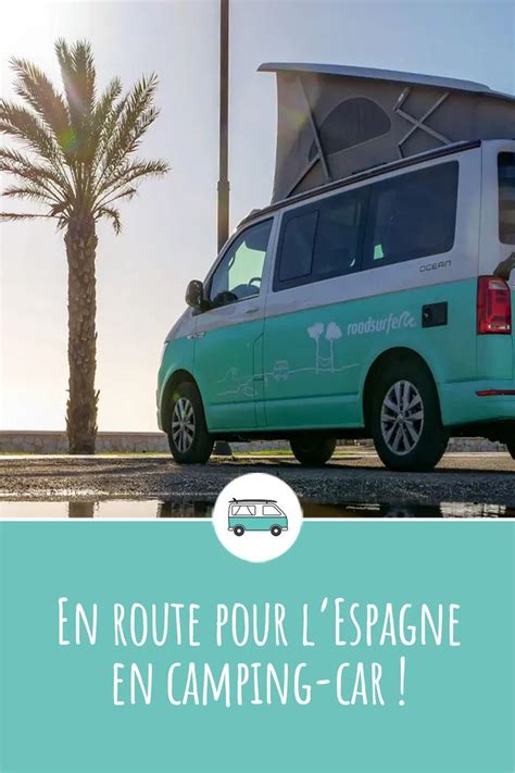 Découvrir Espagne En Campings Cars Upfv