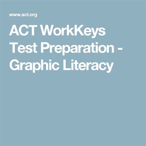 Act Workkeys Test Preparation Graphic Literacy Literacy Test