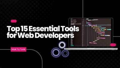 Top 15 Essential Tools Every Web Developer Should Use Bestdesign2hub