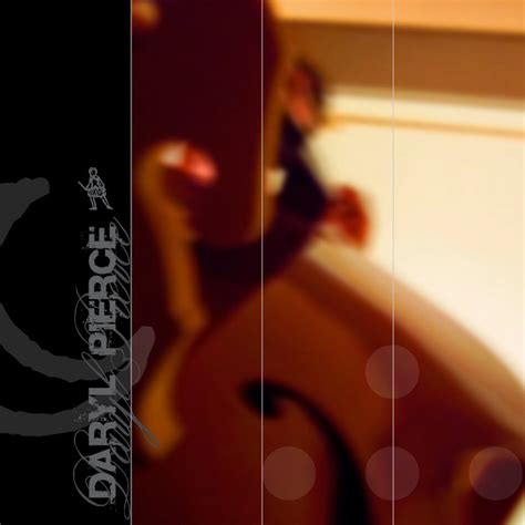 Daryl Pierce Daryl Pierce