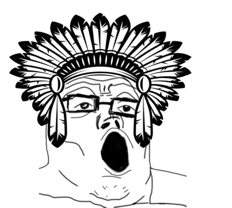 Native American Nerd Soyjak Wojak Land