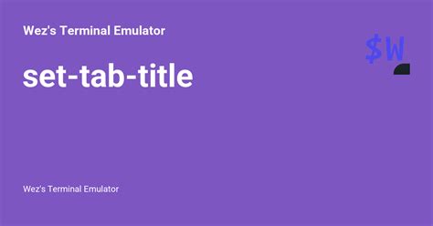 Set Tab Title Wezs Terminal Emulator