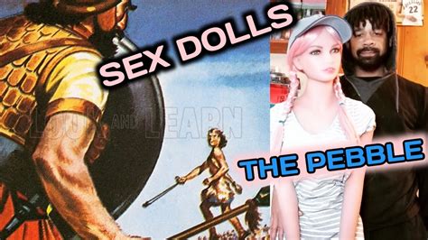 Sex Dolls The Pebble Youtube
