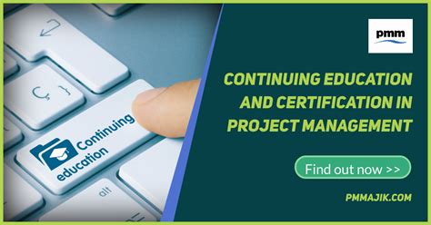 Continuing Education And Certification In Project Management Pm Majik