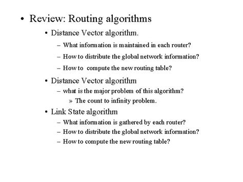 Review Routing Algorithms Distance Vector Algorithm What Information