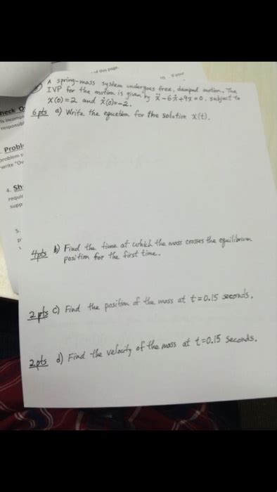 Solved A Spring Mass System Undergoes Free Damped Motion