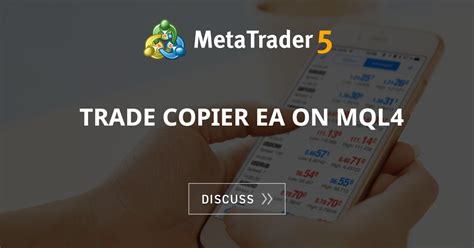trade copier ea on mql4 trading accounts mql4 and metatrader 4