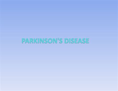 Parkinsons Disease Pptx