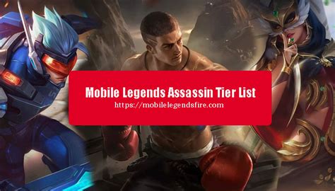 Mobile Legends Assassin Tier List 2025 Mobilelegendsfire