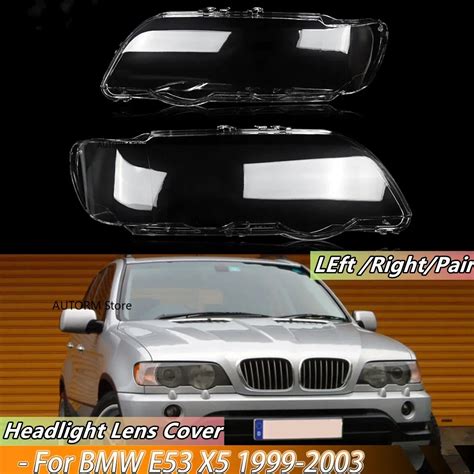 Car Headlight Lens Cover Lampcover Cover Lampshade Shell For Bmw X5 E53
