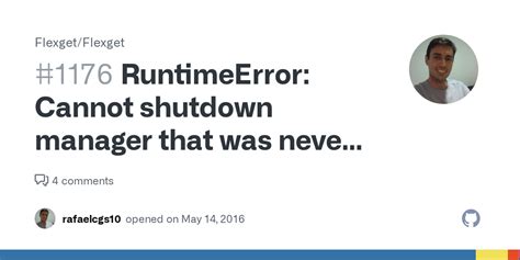 Runtimeerror Cannot Shutdown Manager That Was Never Initialized · Issue 1176 · Flexget