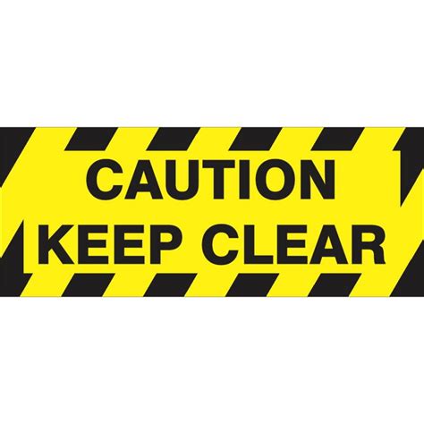 Caution Keep Clear Floor Marker Buy Now
