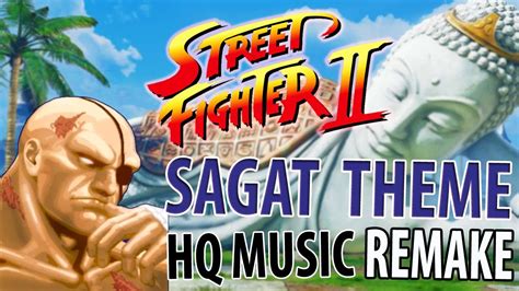 Street Fighter 2 Sagats Theme Snes Remake Hq Music Youtube