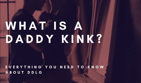 What Is A Daddy Kink Everything You Need To Know About Ddlg Sub In