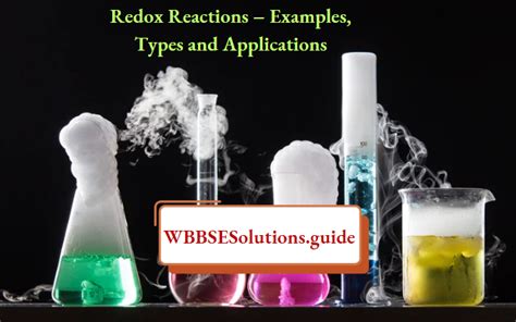 Redox Reactions Examples Types And Applications Wbbse Solutions