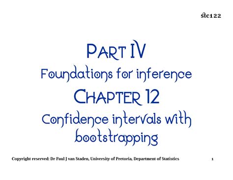Part IV Chapter Confidence Intervals With Bootstrapping Copyright Reserved Dr Paul J Van