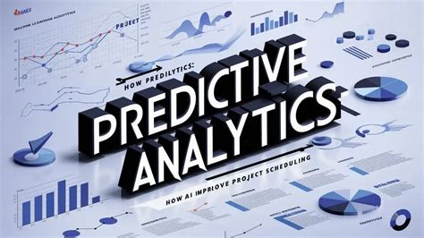 Predictive Analytics How Ai Improves Project Scheduling