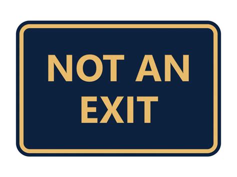 Classic Framed Not An Exit Sign Pacific Sign And Stamp