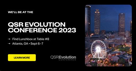 Join Lunchbox At The Qsr Evolution Conference 2023