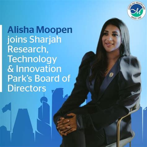 Ms Alisha Moopen Appointed To The Board Of Directors Of Sharjah