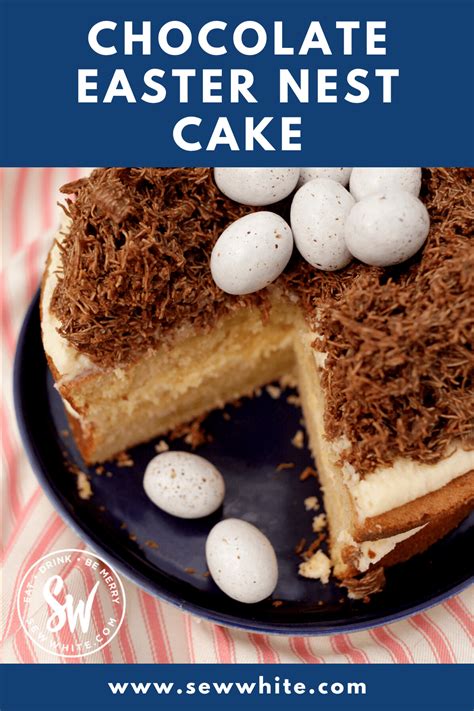 White Chocolate Easter Cake Easy Easter Nest Cake Sew White