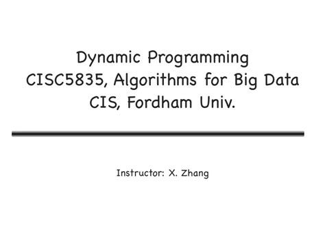 Ppt Dynamic Programming Cisc5835 Algorithms For Big Data Cis