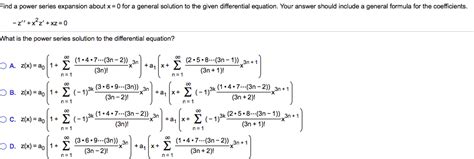 Solved Find A Power Series Expansion About X0 For A General