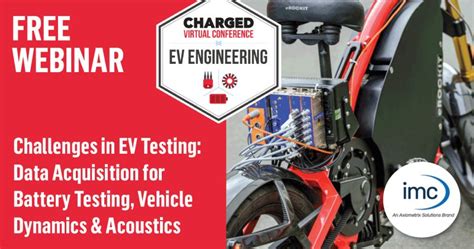 Challenges In Ev Testing Data Acquisition For Battery Testing Vehicle