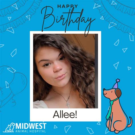 Midwest Happy Birthday Allee We Hope You Have A Wooftastic Day 🐾 💙