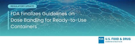 Fda Guidelines On Dose Banding For Ready To Use Containers