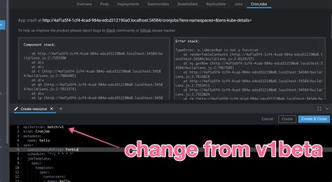 App Crash When Editing Cronjob Api Version · Issue 2866 · Lensapplens