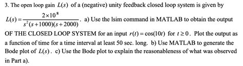 Solved 2 3 The Open Loop Gain Ls Of A Negative Unity