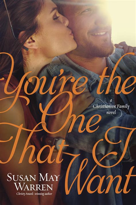 Youre The One That I Want By Susan May Warren Goodreads