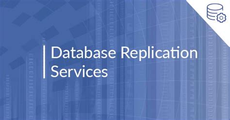 Database Replication Service And Support From Certified Dba Experts